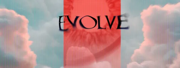 EVOLVE - shows.link